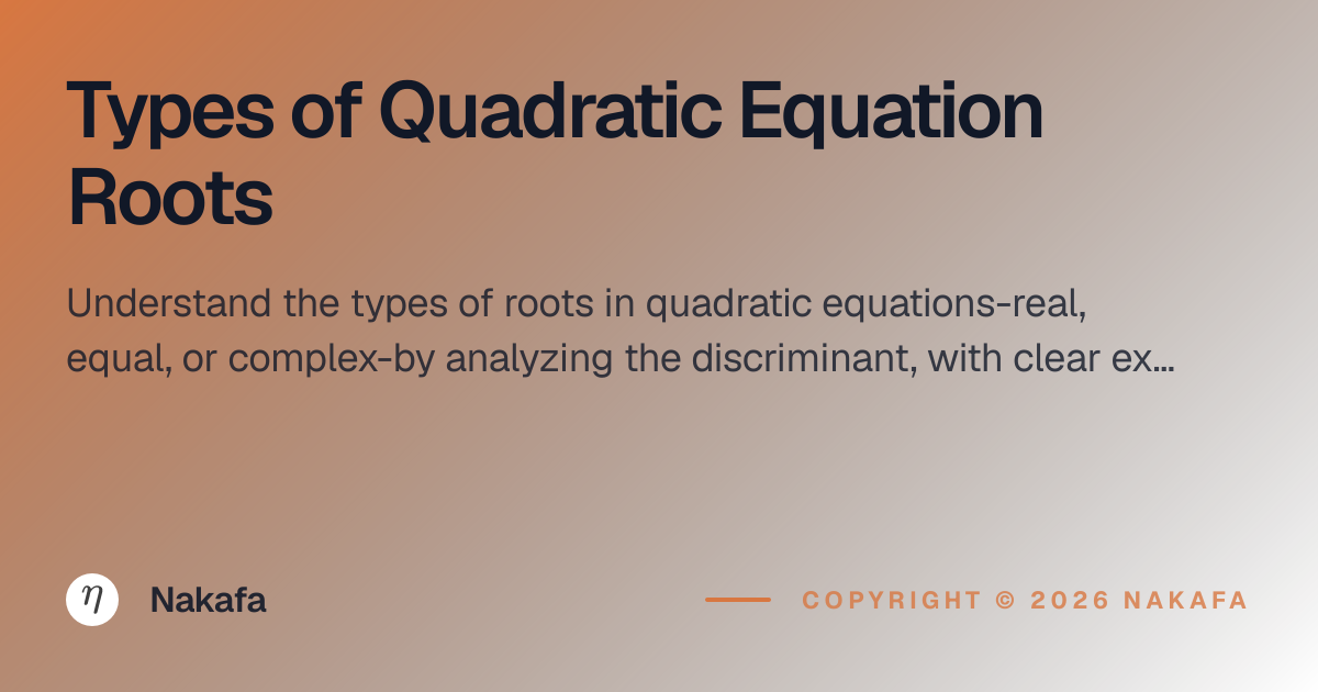 Types of Quadratic Equation Roots - Quadratic Functions - Mathematics ...