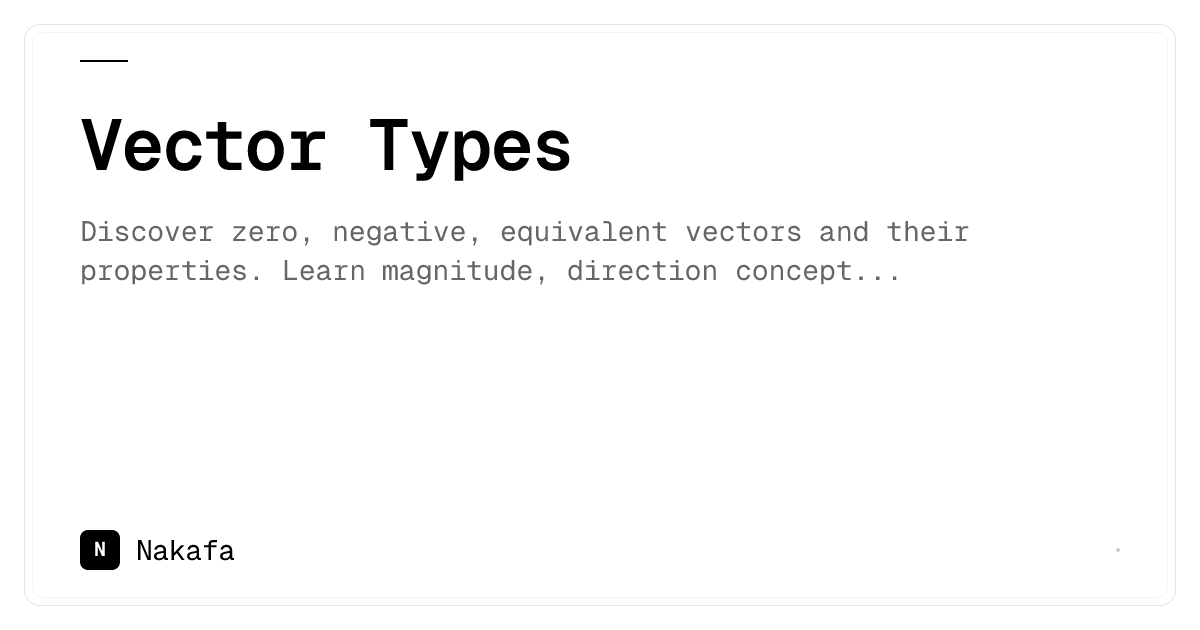Vector Types - Vector Operations - Mathematics - Grade 10 - High School